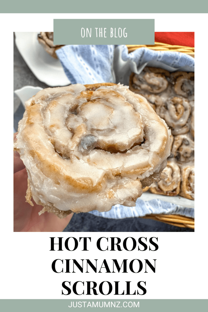 Hot Cross Cinnamon Scrolls - Just a Mum's Kitchen